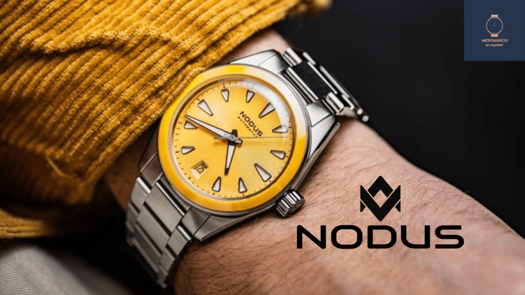 NODUS WATCHES - Micromarcas de Relojes